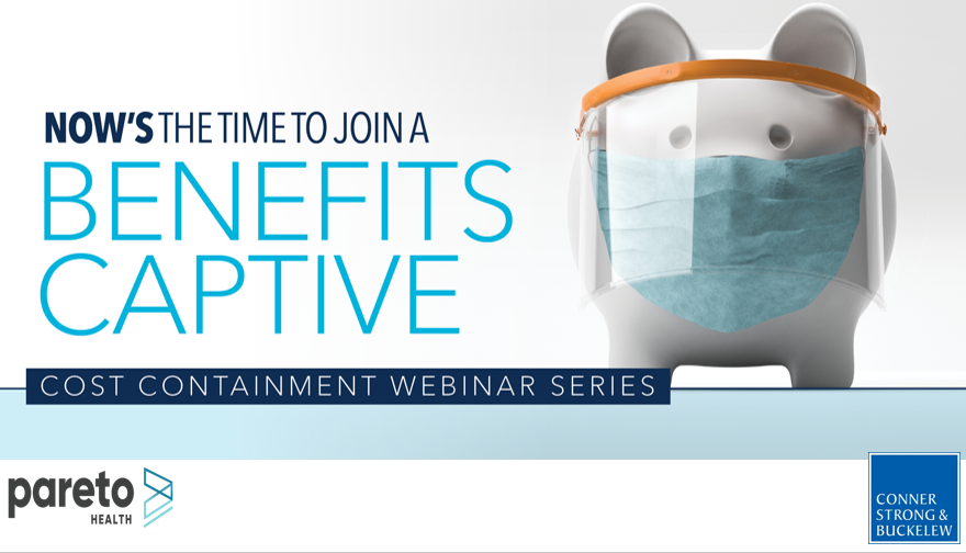 Now is the Time to Join a Benefits Captive